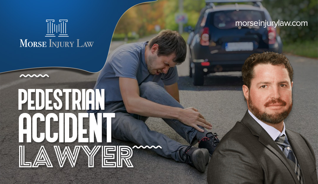 Morse Injury Law is a Pedestrian Accidents Attorney