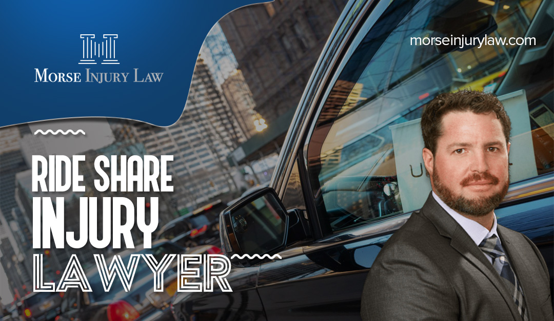 Morse Injury Law is a Ride Share injury Attorney